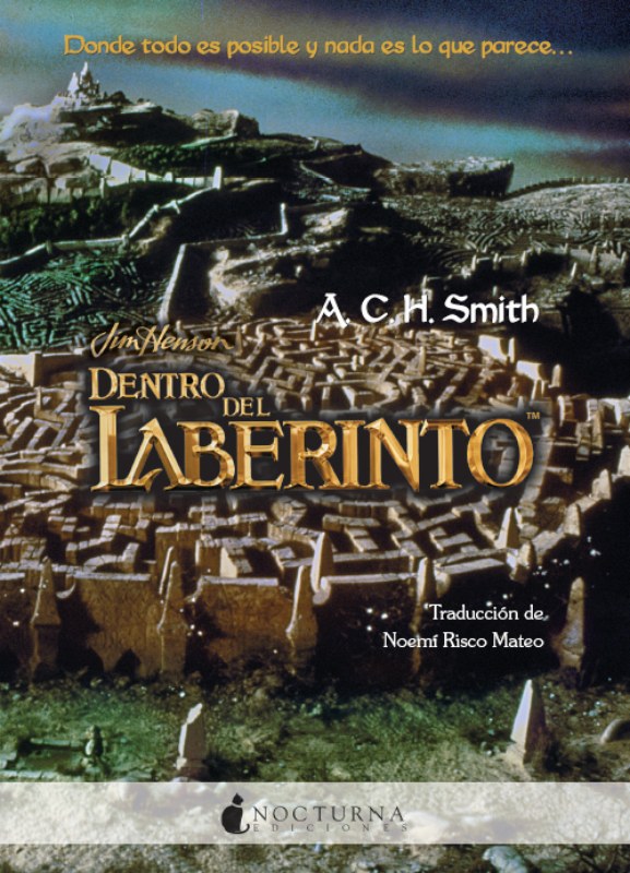 Aquellas pequeñas cosas: Dentro del laberinto, de A.C.H Smith